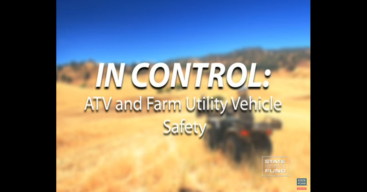 ATV Safety Essentials: Basics and Beyond - Safe At Work California