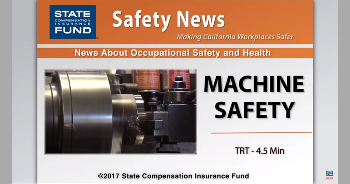 Machine Safety Video - Safe At Work California